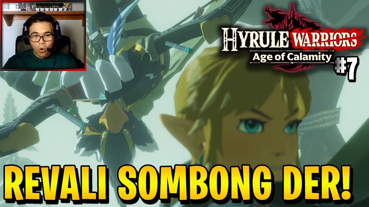 REVALI vs LINK! SOMBONG DER REVALI! (#7)[Hyrule Warriors Age of ...
