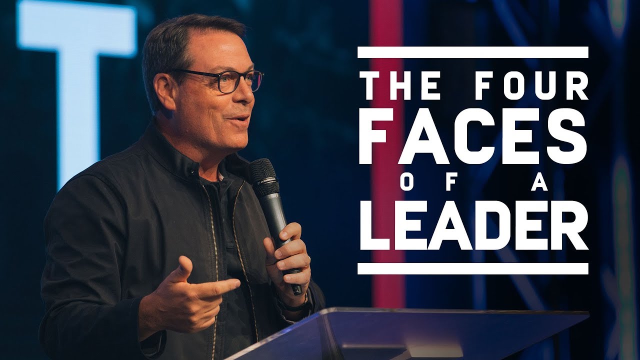The Four Faces of a Leader - Ps. Chris Hodges - YouTube