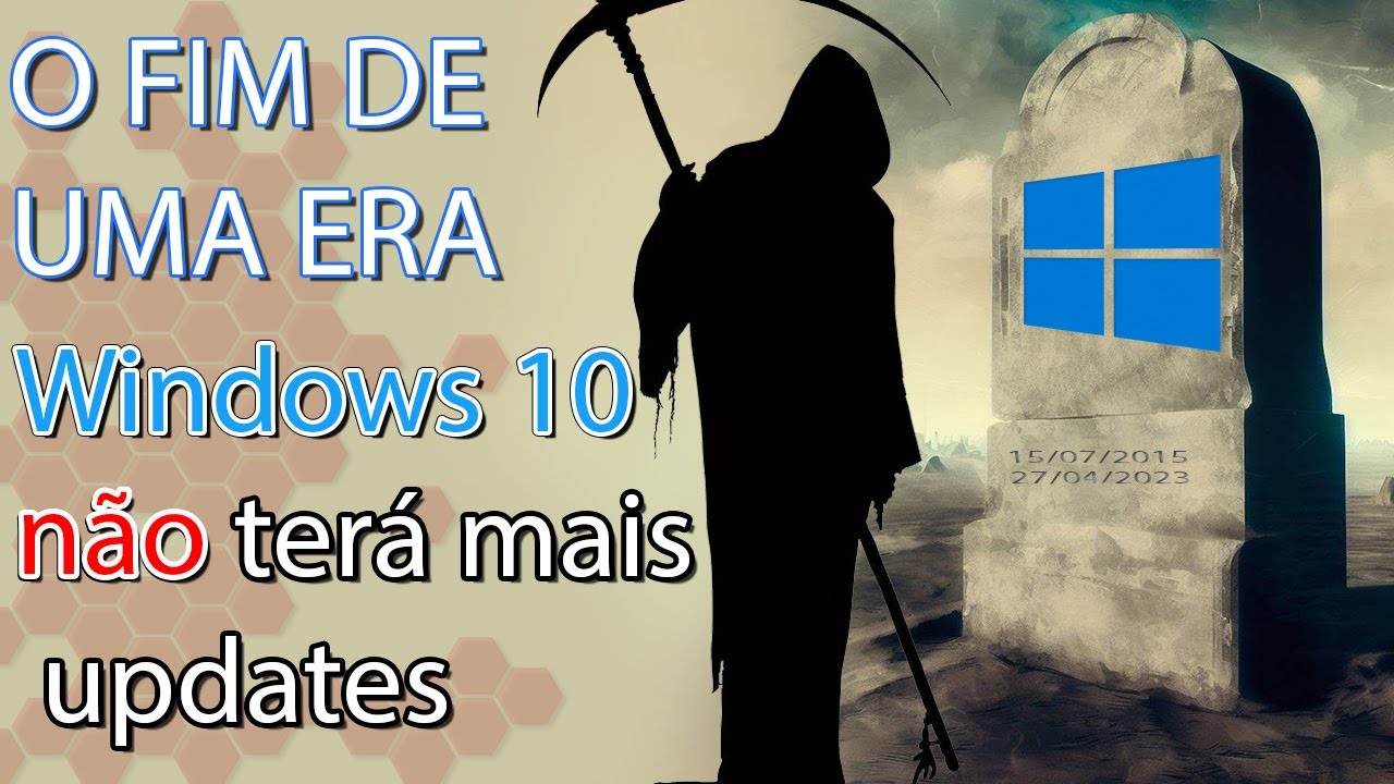 🪦Chegou o FIM do Windows 10 - Microsoft dá a triste notícia 😣 - YouTube