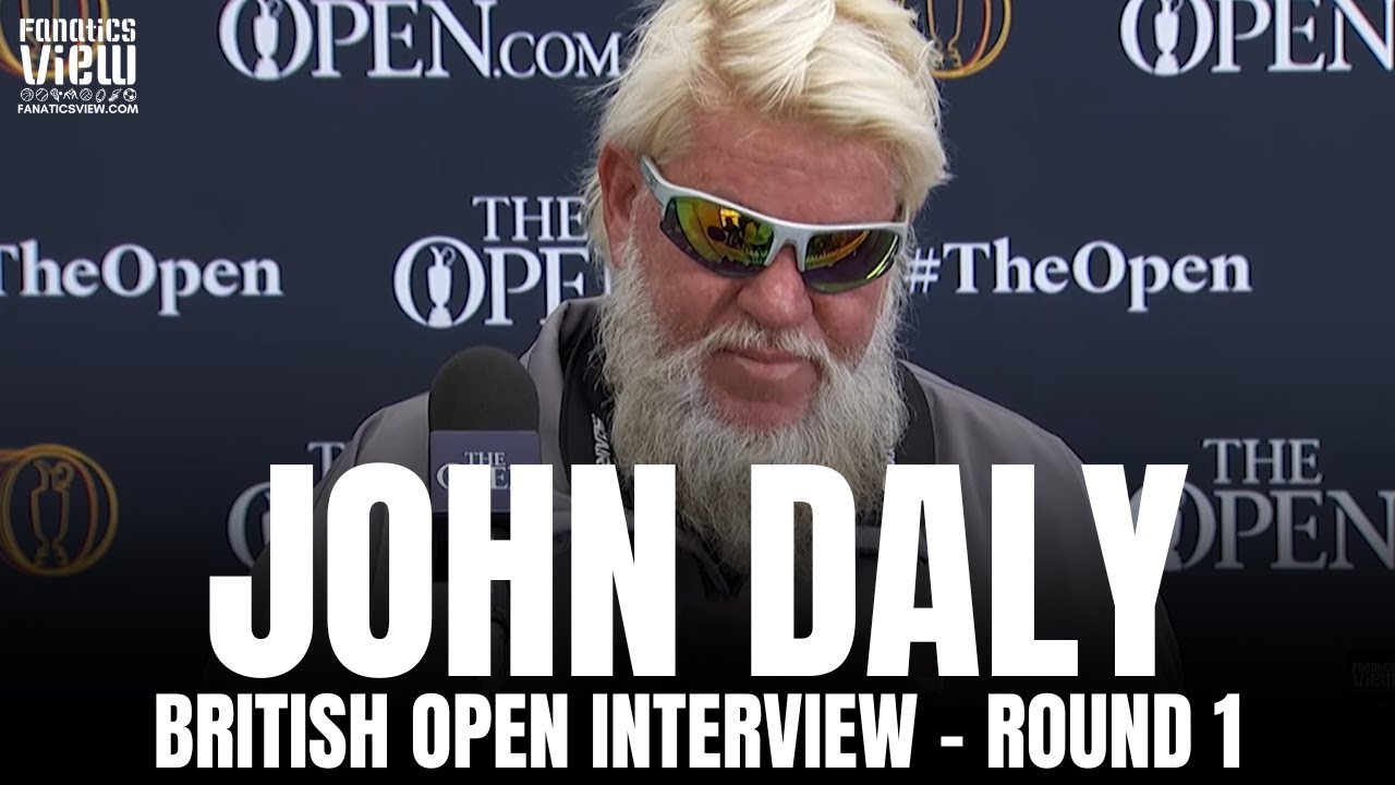 John Daly Recaps Round 1 Performance at The Open & Being Impressed by ...