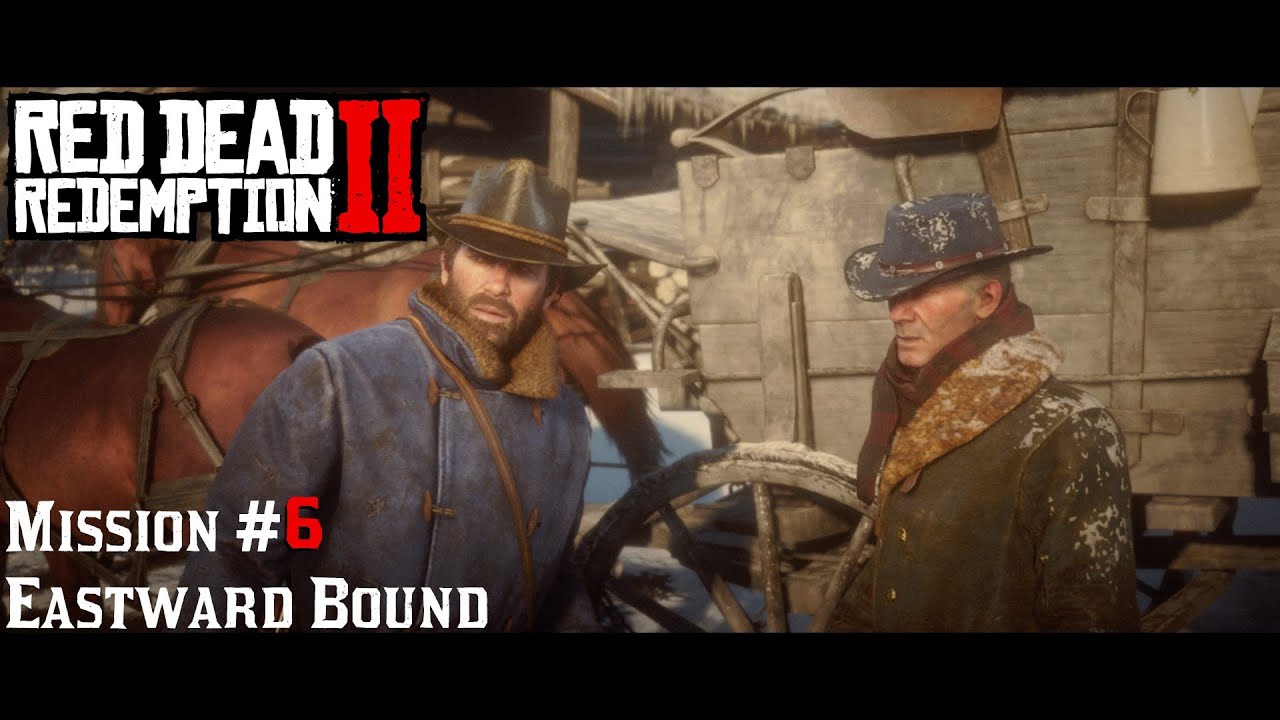 Red Dead Redemption 2 - Mission #6 - Eastward Bound #GoldMedal # ...