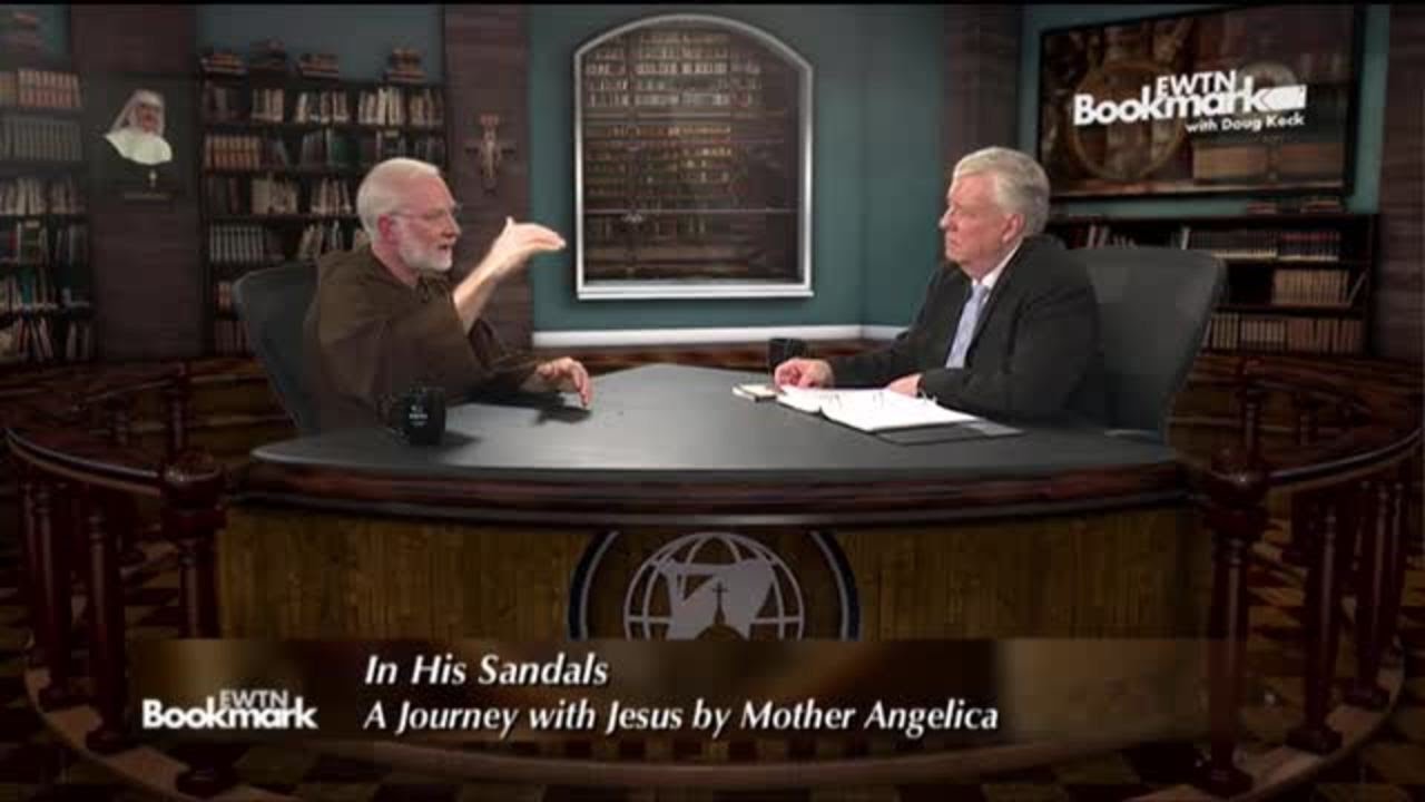 EWTN Bookmark - Fr. Joseph Wolfe, presenter, In His Sandals: A Journey ...