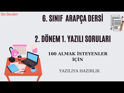 6. SINIF ARAPÇA 2. DÖNEM 1. YAZILI SORULARI | 6 sınıf arapça,  2. dönem 1.yazılı soruları, arapça 6.