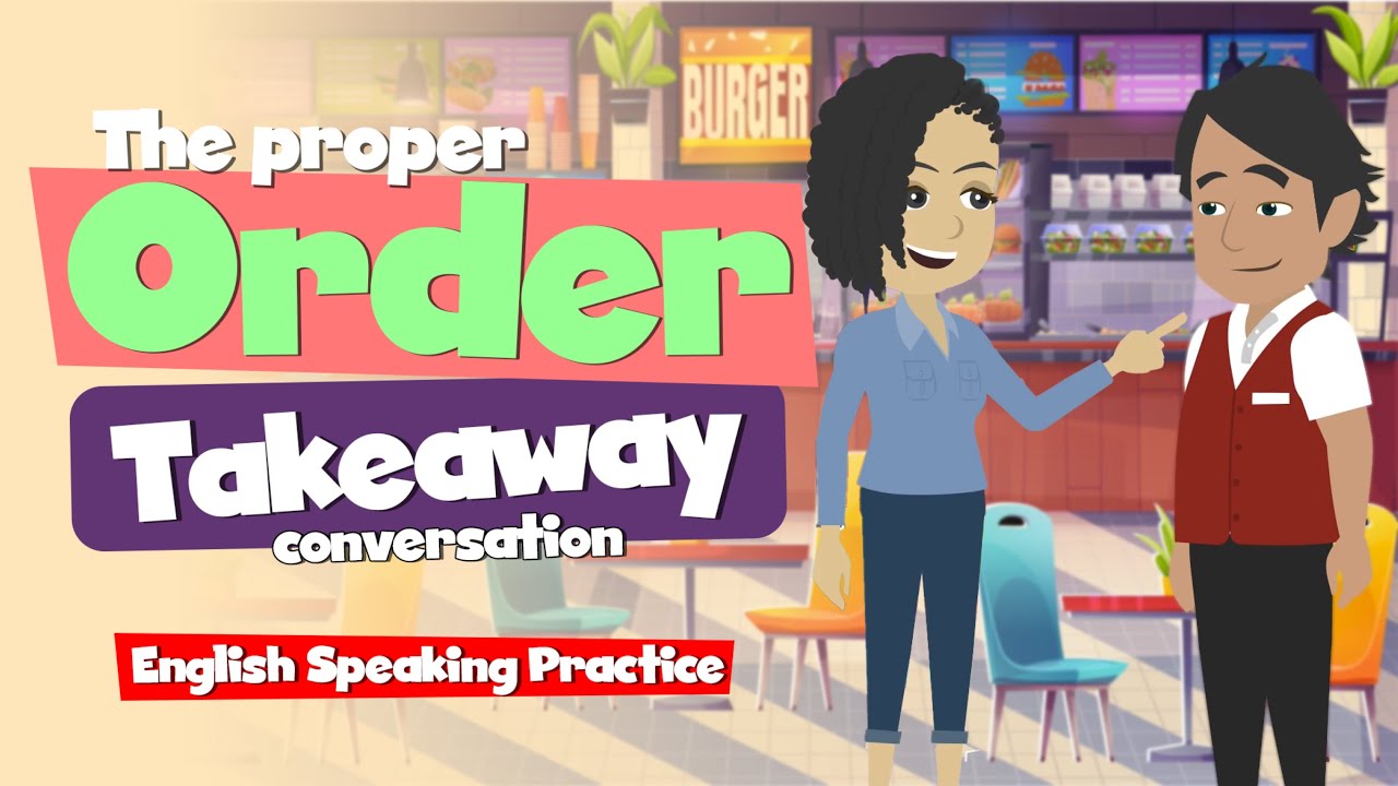 English Speaking Skills - How To Order Food For Takeaway - Advanced ...