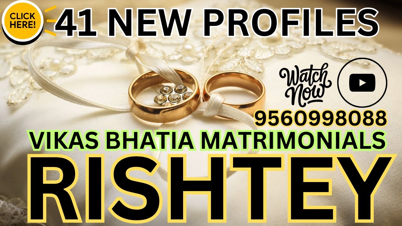 11 MARCH NEW PROFILES FOR MARRIAGE !! SHADI KE LIYE RISHTEY HI RISHTEY !! BEST MARRIAGE BUREAU ...