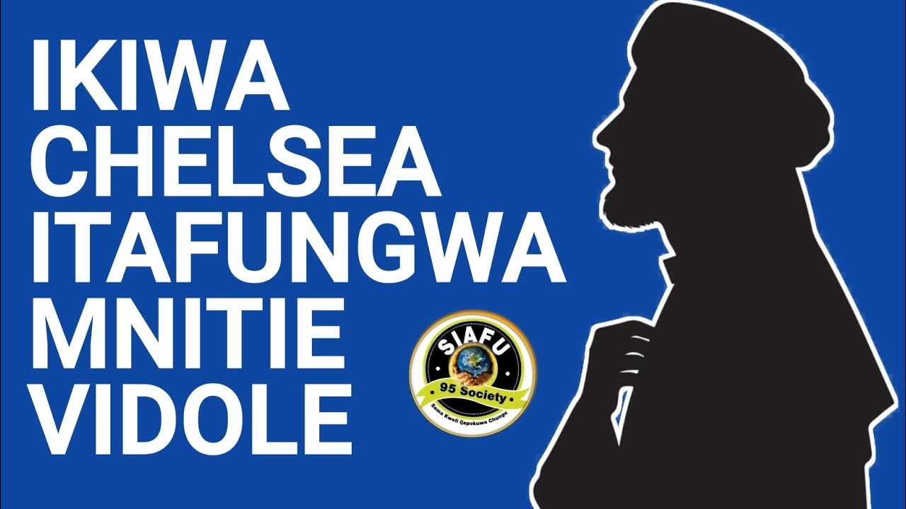 IKIWA CHELSEA ITAFUNGWA MNITIE FINGER 2 (VIDOLE) #siafuvideomafunzo ...