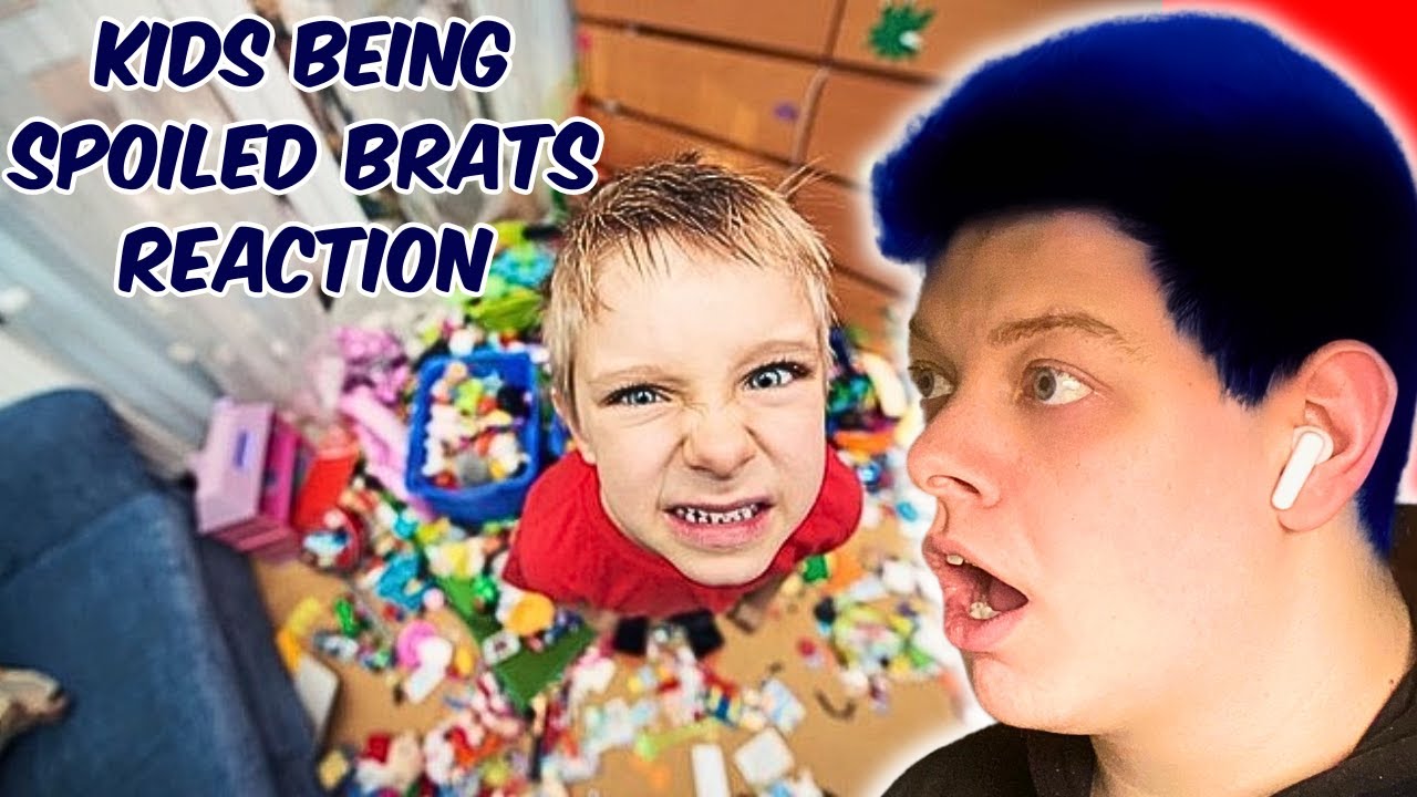 Unbelievable: Reacting to the Most Spoiled Kids Ever! - YouTube