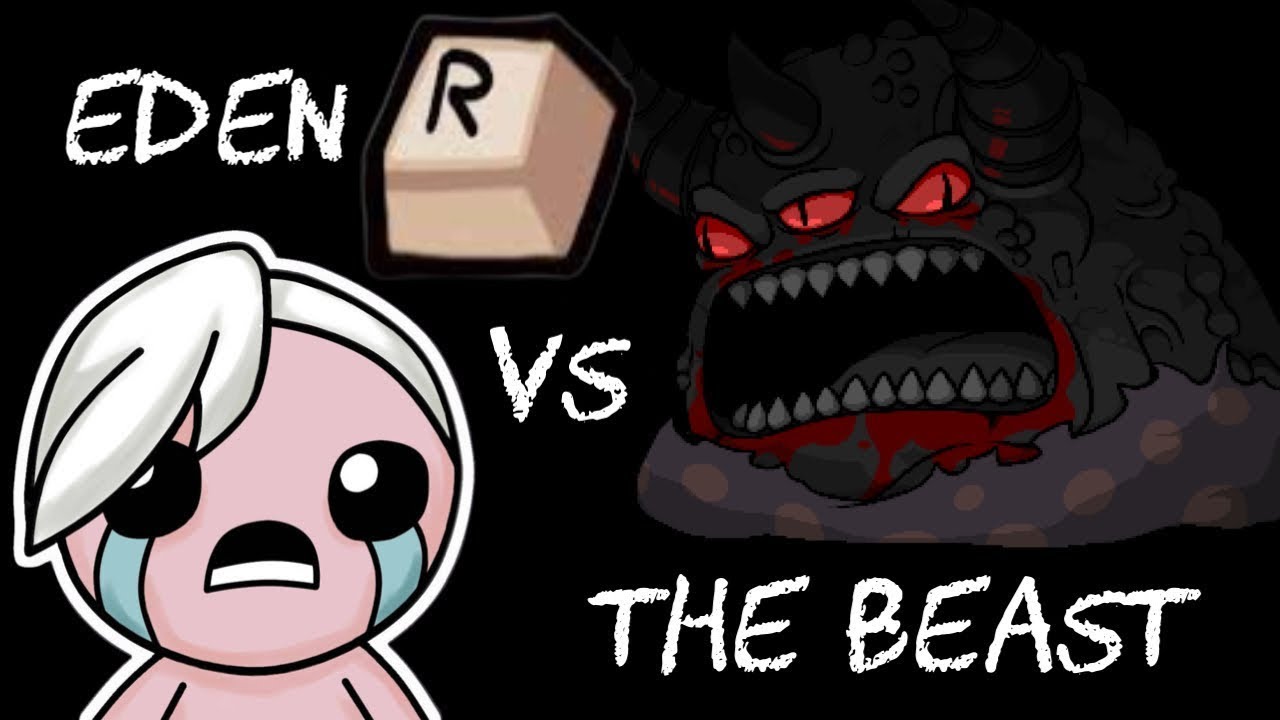 The Binding of Isaac: Repentance – Eden vs The Beast Gameplay ...