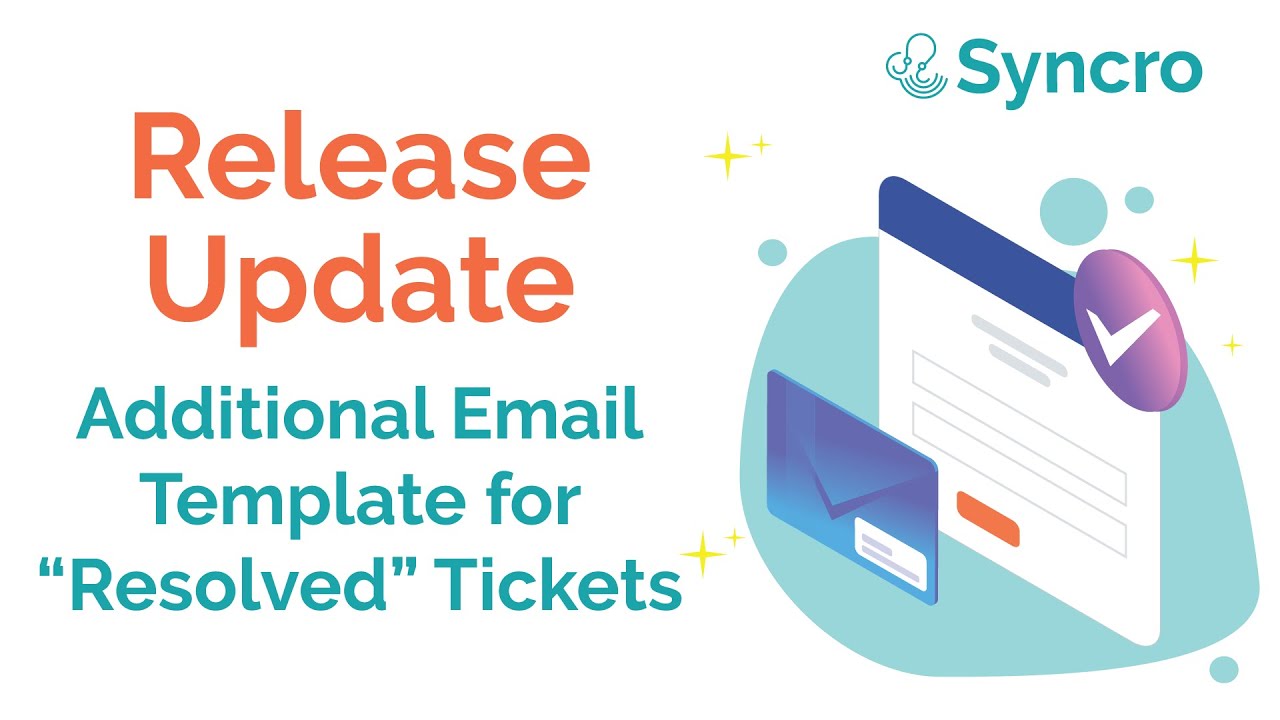 Release Update - Additional Email Template for "Resolved" Tickets - YouTube