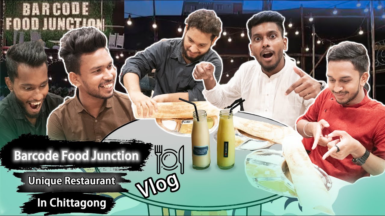 Vlog barcode food junction unique restaurant in chittagong # ...