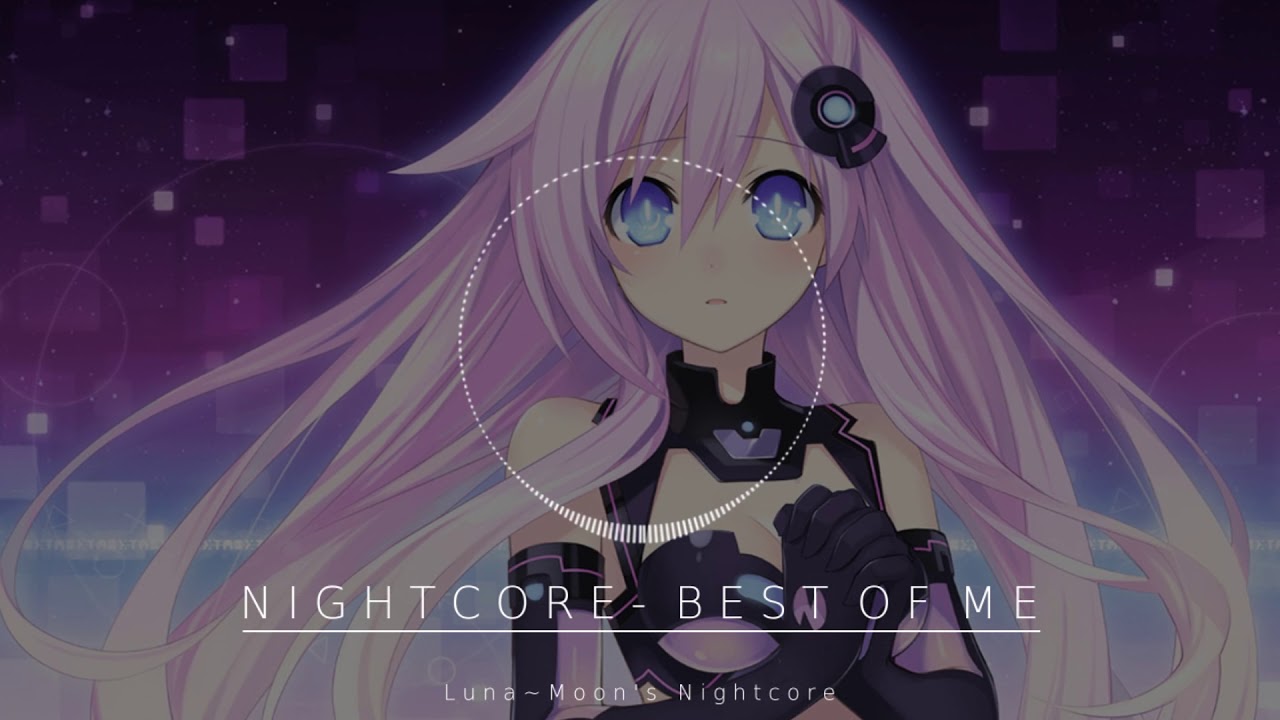 Nightcore ~ Best of Me - YouTube