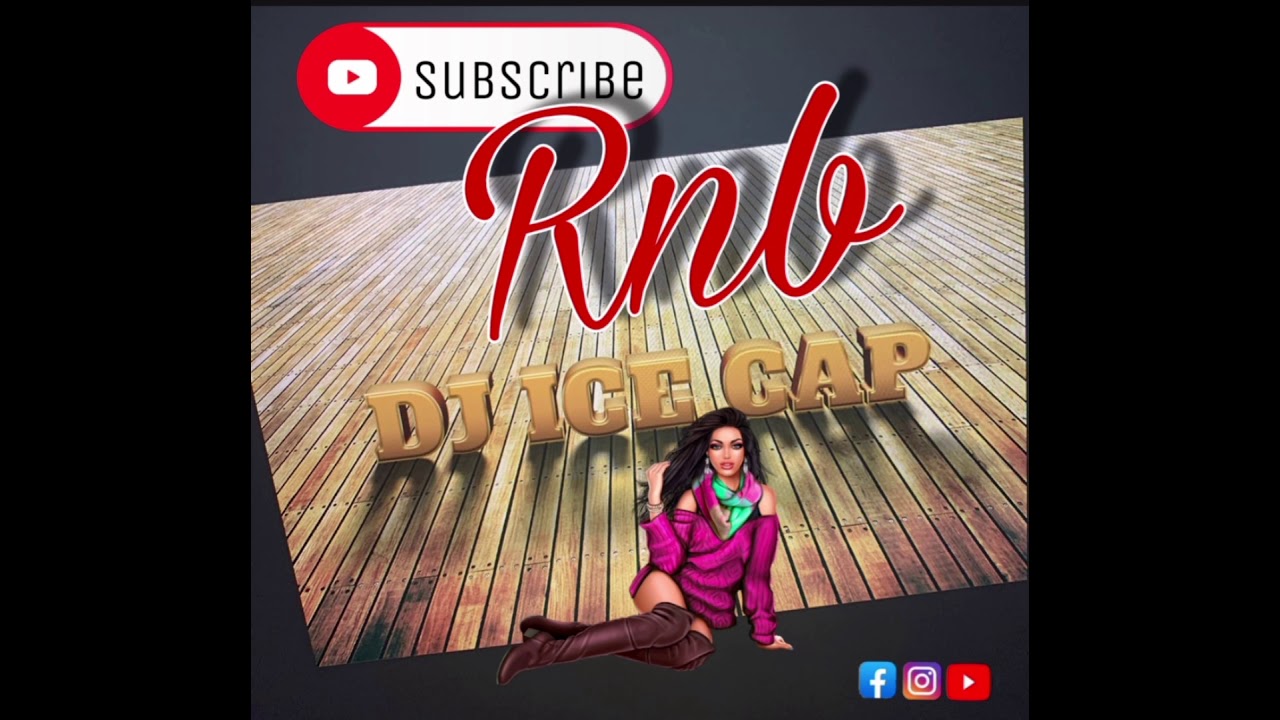 Rnb Music Dj Ice Cap New 2021 - YouTube
