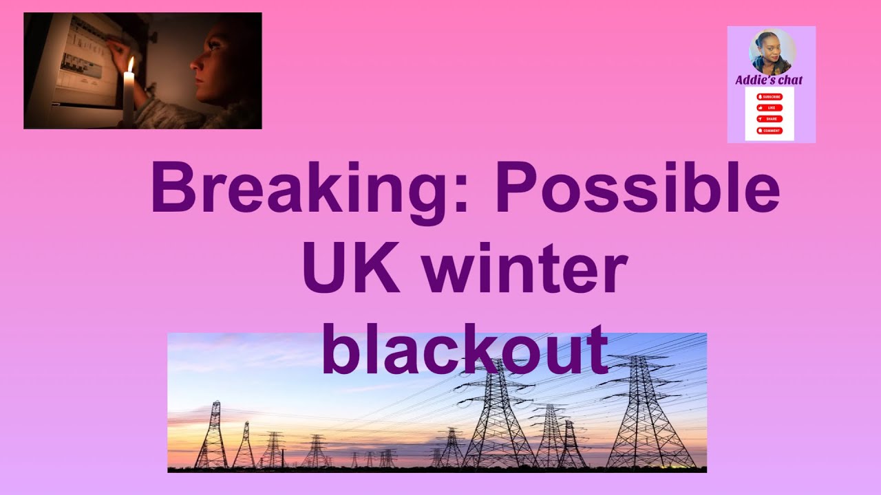 POSSIBLE UK WINTER BLACKOUT #costoflivingcrisis #energycrisis # ...