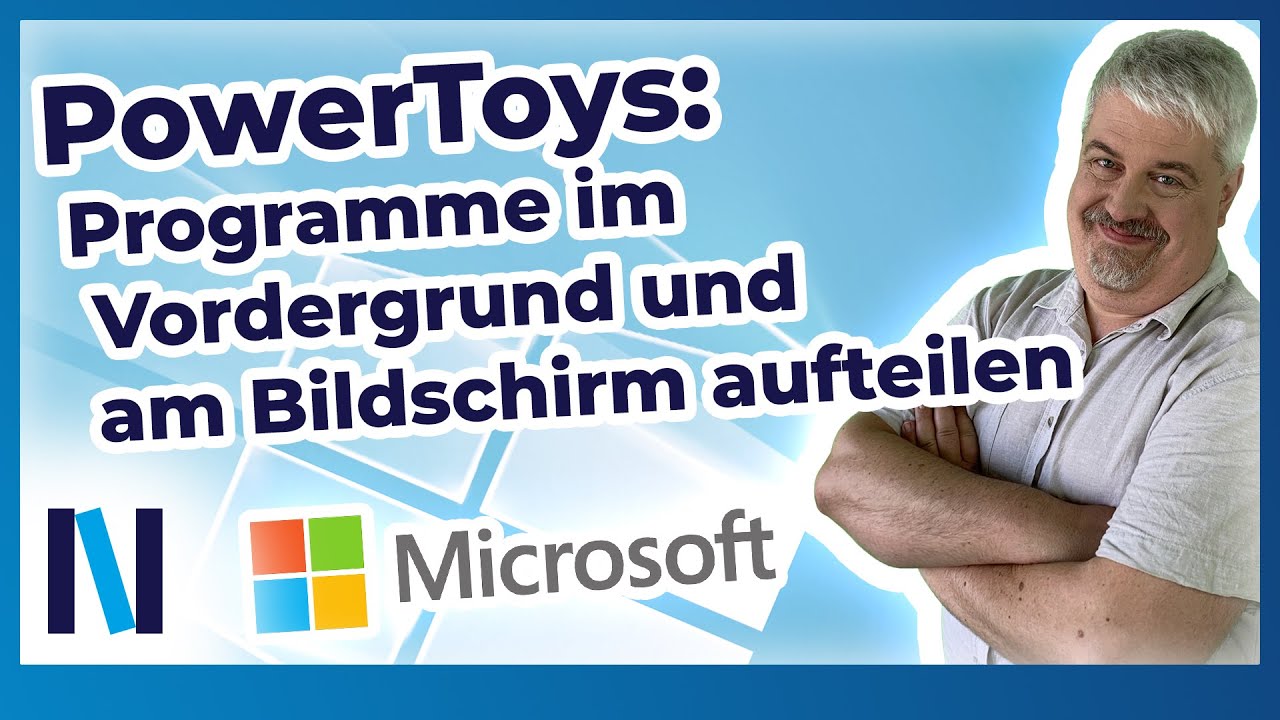 Microsoft PowerToys: Bildschirm und Desktop effektiver nutzen - YouTube