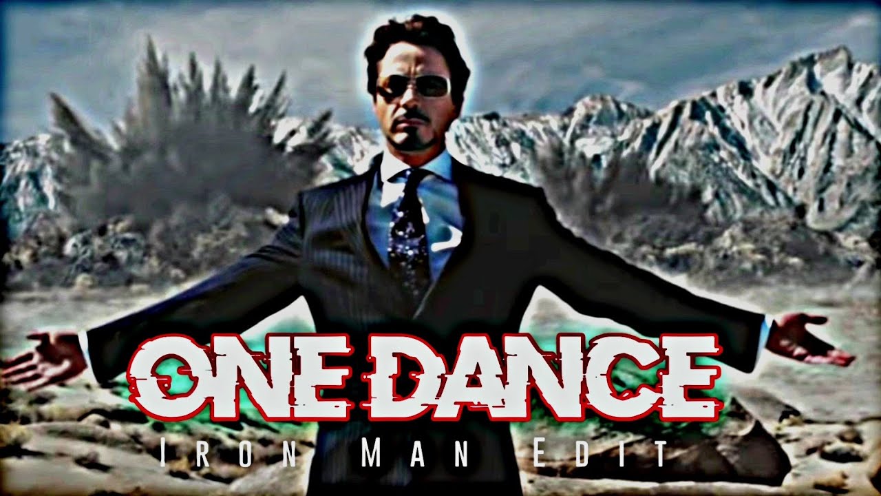 Iron Man One Dance Edit | Iron Man edit | One Dance Velocity edit ...