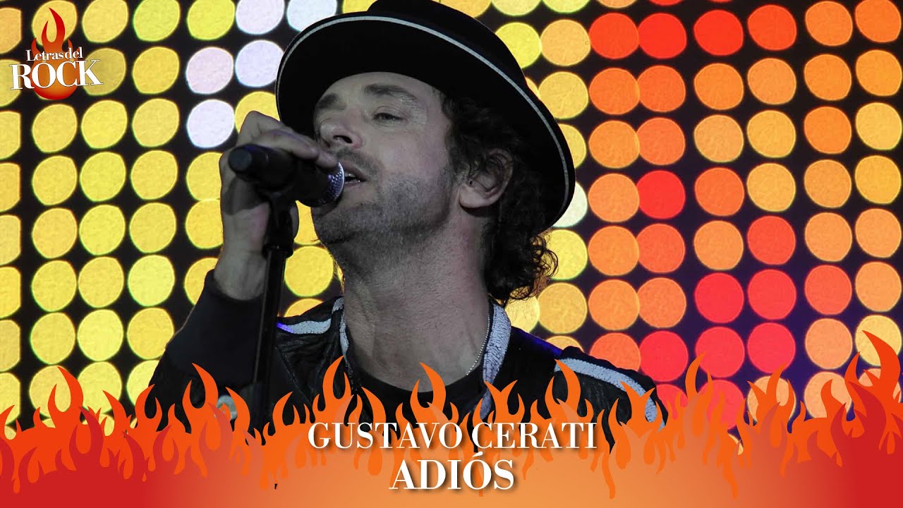Gustavo Cerati - Adiós (Letra) - YouTube