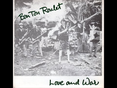 Bon Ton Roulet – Love And War (1985, Vinyl) - Discogs