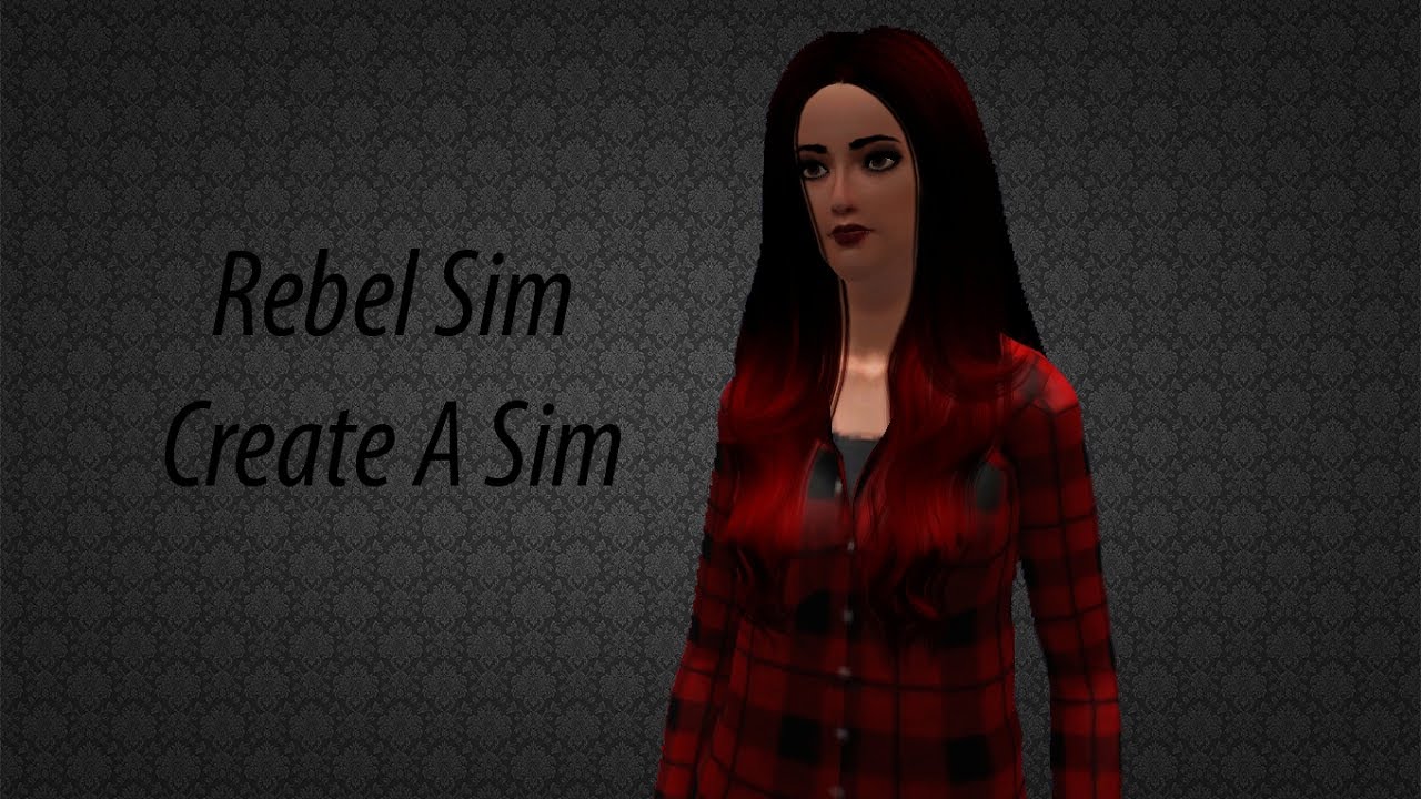 Rebel Sim - CAS (Sims 3) #5 - YouTube