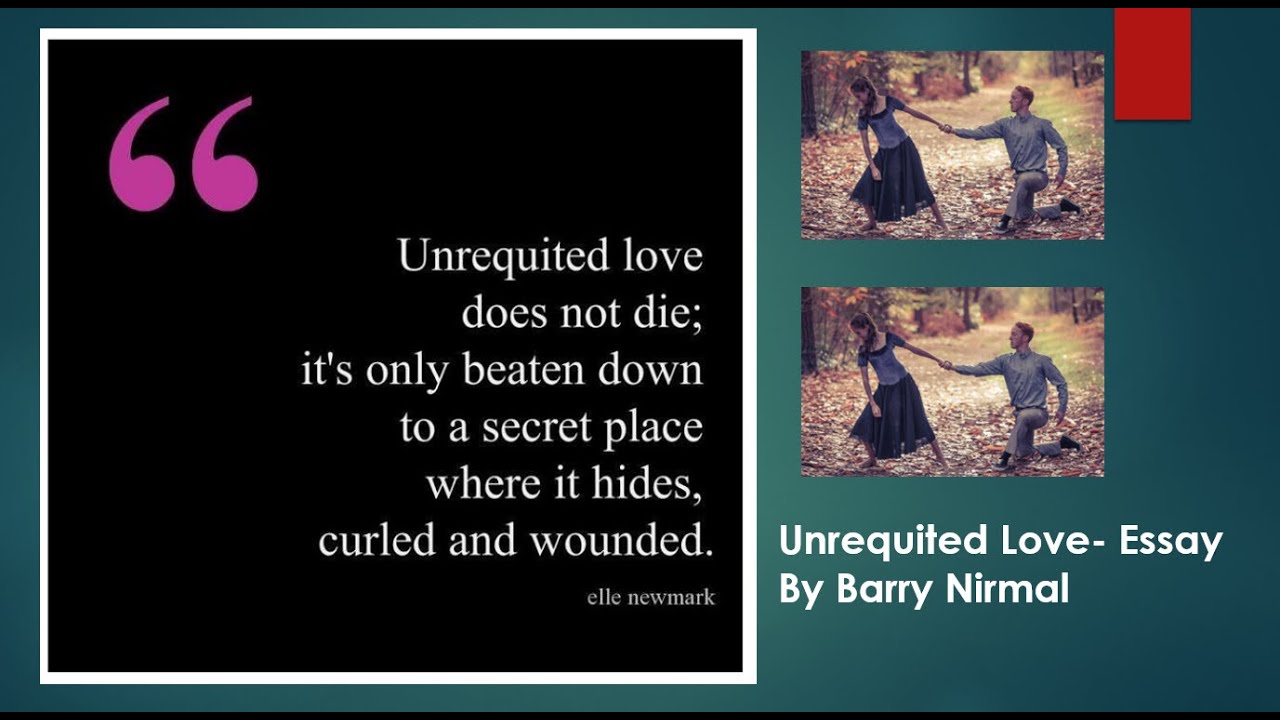 Unrequited Love - Unreturned Love, Remedies, Advantages and Outcome ...