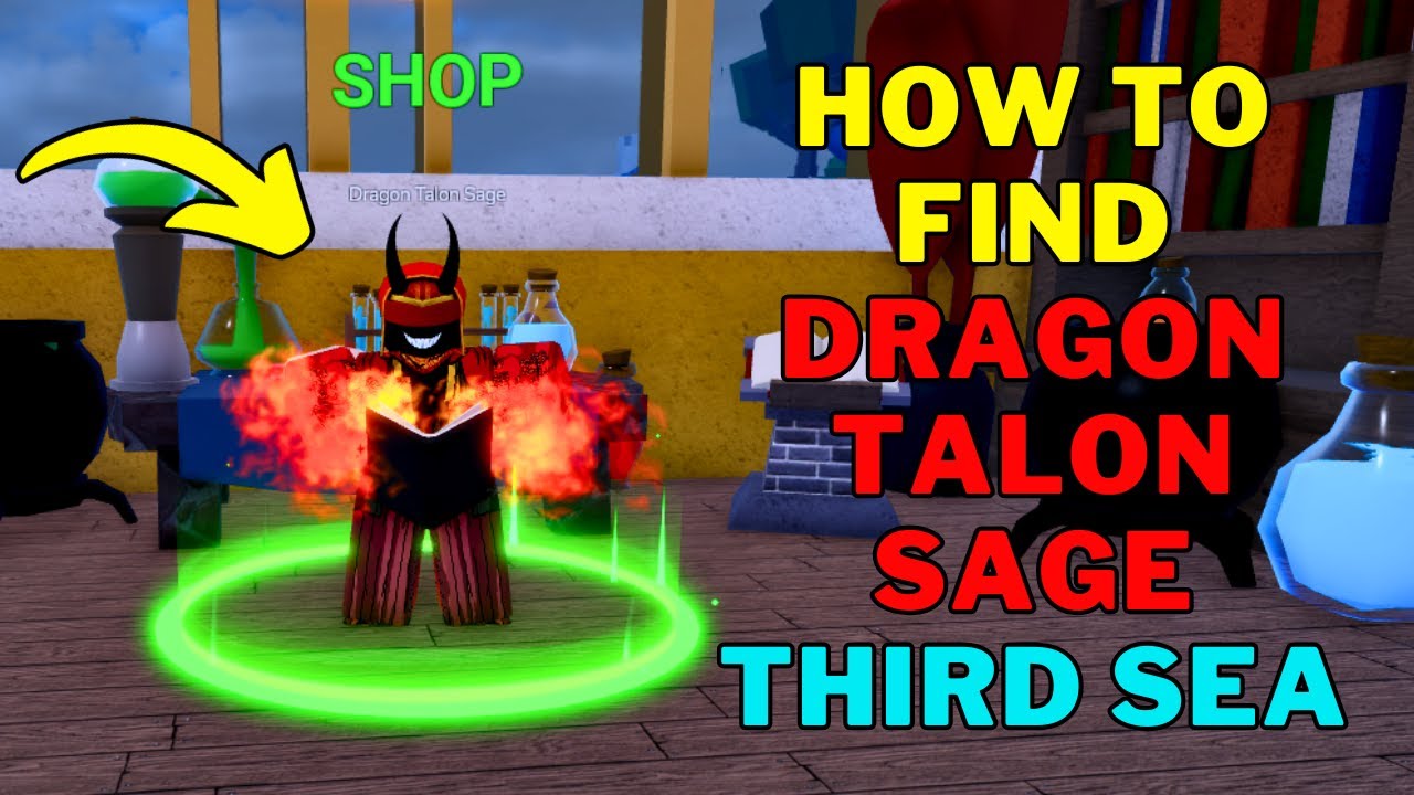 Where is Dragon Talon Sage in Blox Fruits Third Sea | Dragon Talon Sage ...
