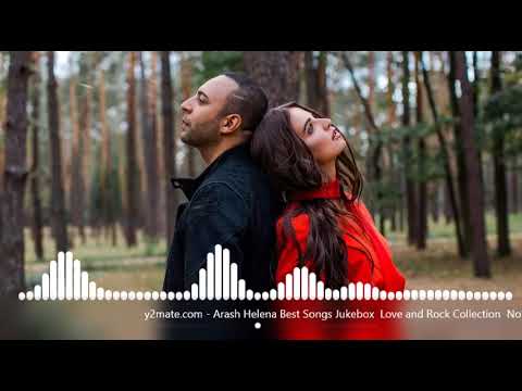 Aras.h Helena Best Songs Jukebox | Love and Rock Collection | Nonstop songs aras.h