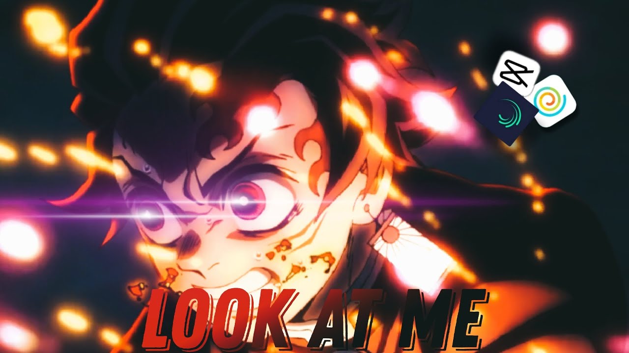 | Look At Me | Tanjiro Kamado [Amv/Edit] - YouTube