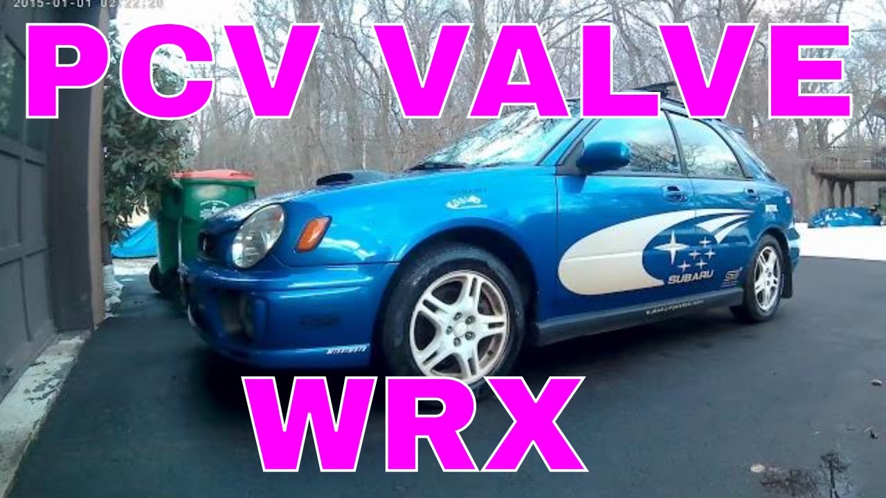 Subaru impreza PCV valve 2003 location and replace WRX in terrible ...