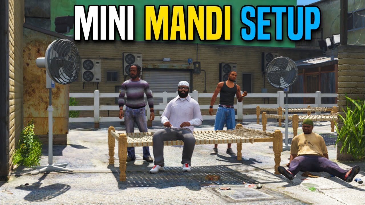 Mini Mandi Setup lag gaya | GTA 5 Mandi Series Gameplay - YouTube