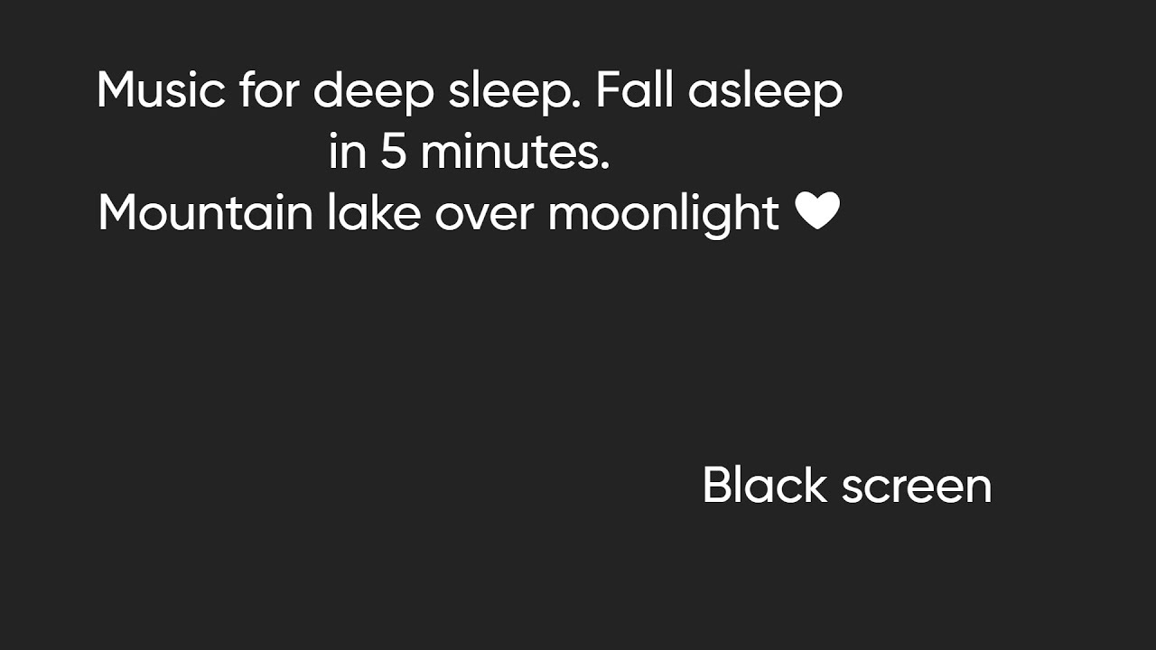 Music for deep sleep. Fall asleep in 5 minutes.Mountain lake over ...