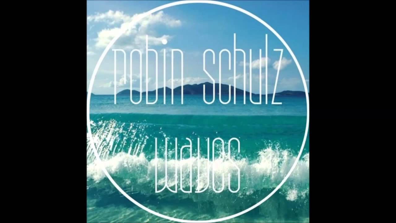 Robin Schulz Waves - YouTube