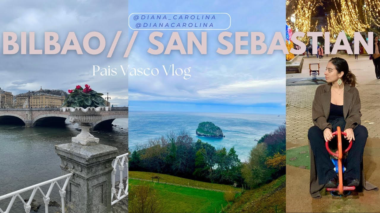Exploring Bilbao + San Sebastian | Pais Basco/ Basque Country Vlog 🇪🇸 ...