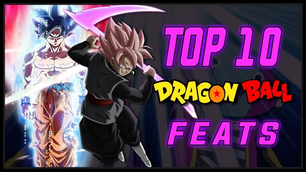 Top 10 Dragon Ball Feats! - YouTube
