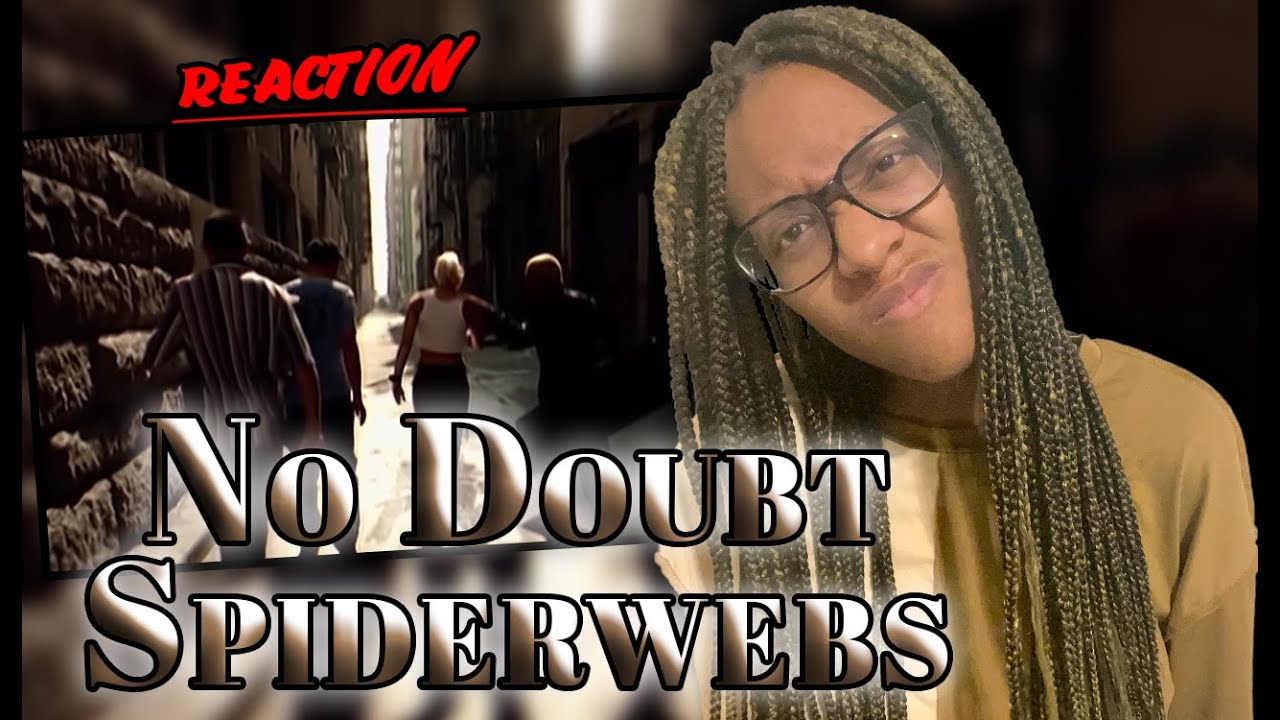 No Doubt Spiderwebs (Music Video) Reaction - YouTube