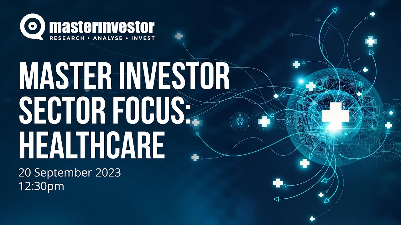 Master Investor Sector Focus: Healthcare - YouTube