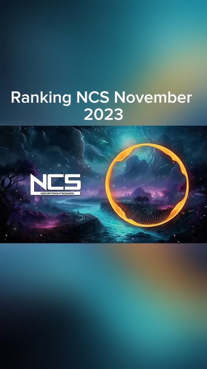 Ranking NCS November 2023 #elektronomia #ncs #cat - YouTube