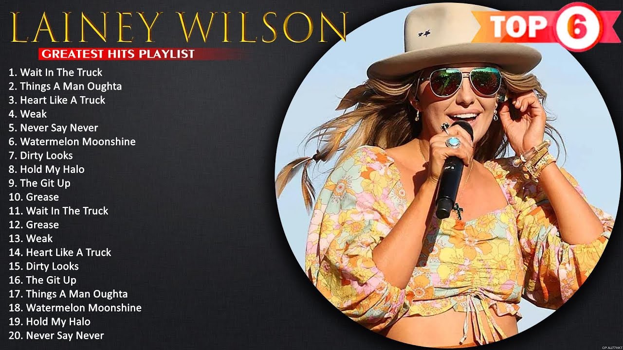 Greatest Hits Of Lainey Wilson Full Album ☀️ Lainey Wilson Playlist ☀️ ...