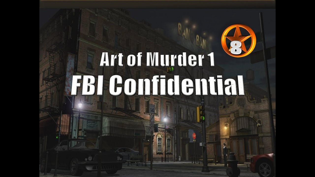 Noel Raches // Art of Murder 1 - FBI Confidential // 8 - YouTube
