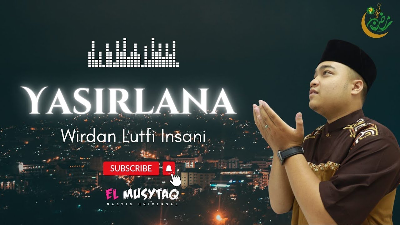 Yasirlana Cover I Wirdan Lutfi Insani - YouTube