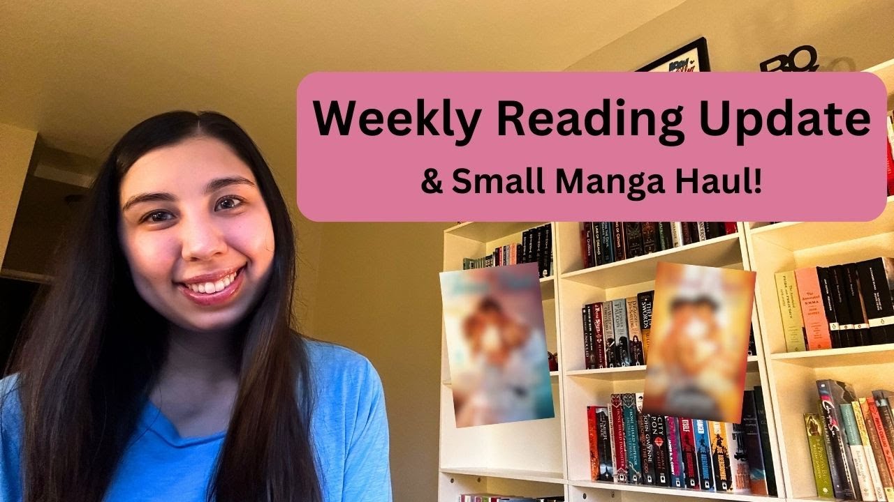 Weekly Reading Update & Small Manga Haul! - YouTube