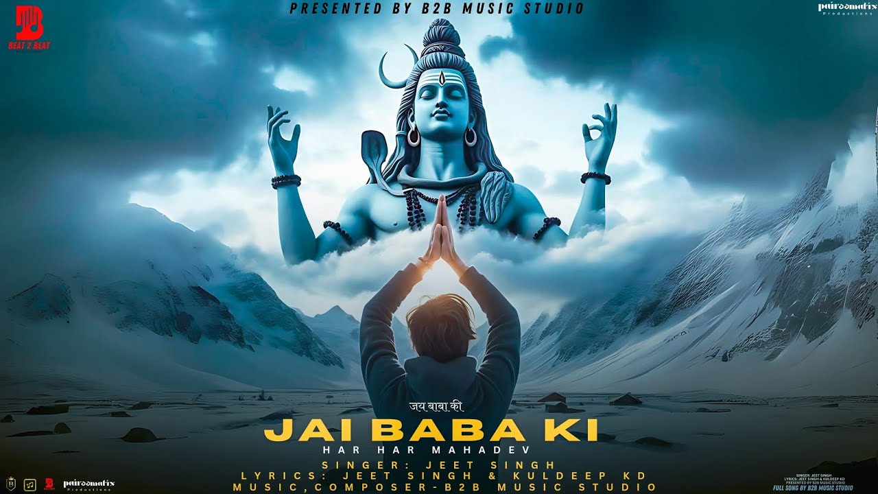 JAI BABA KI | FULL SONG | JEET SINGH ft KULDEEP KD-PRODUCED BY B2B ...
