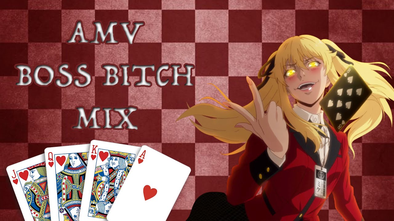AMV - MIX - BOSS BITCH - YouTube