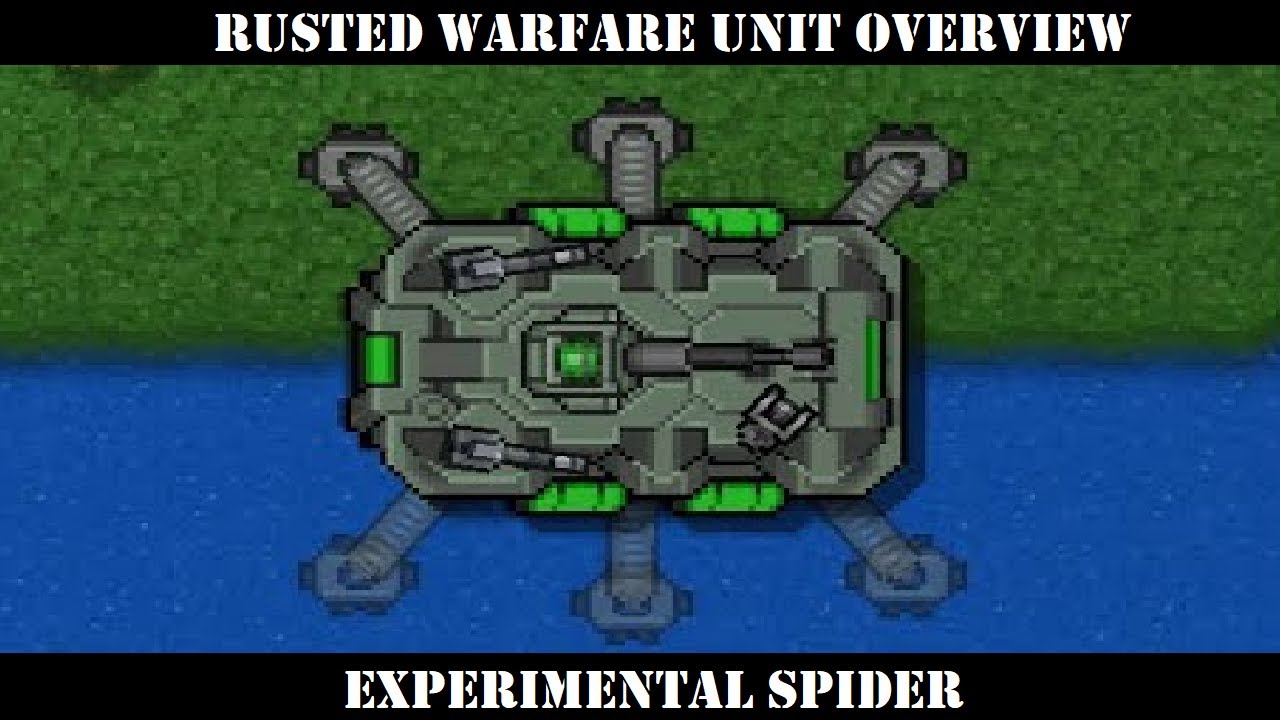 Rusted Warfare Unit Overview: Experimental Spider - YouTube