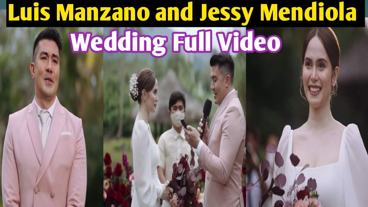 Luis Manzano And Jessy Mendiola Wedding-Full Actual Video|Jessy ...