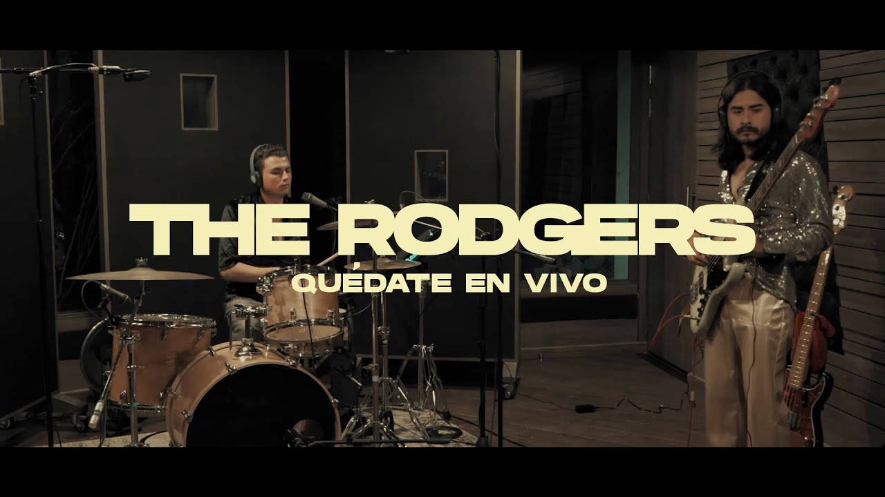 The Rodgers live | Quédate. - YouTube