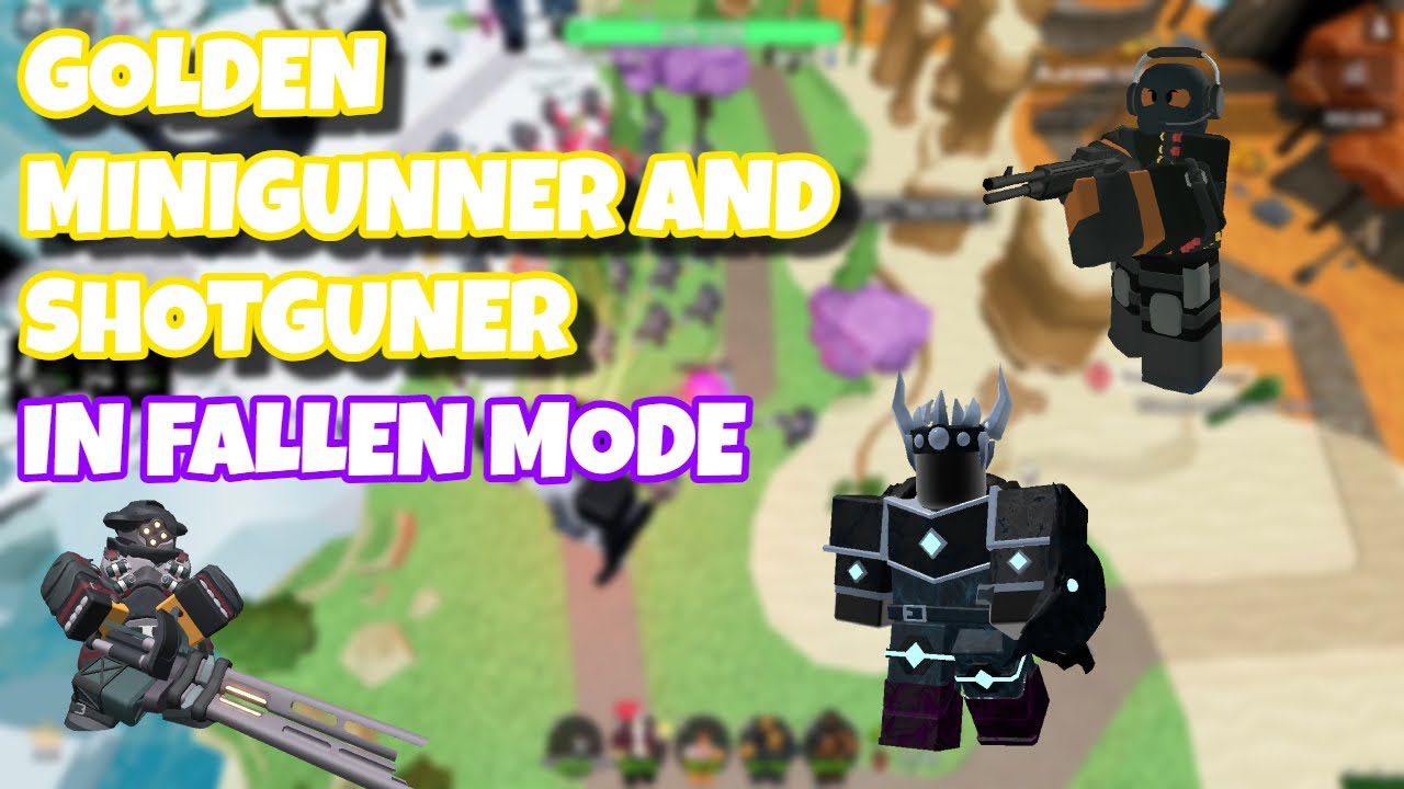 GOLDEN MINIGUNNER AND SHOTGUNNER IN FALLEN MODE| ROBLOX Tower Defense ...