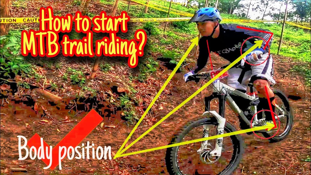 How to start Mtb trail riding : Proper Body Position - YouTube