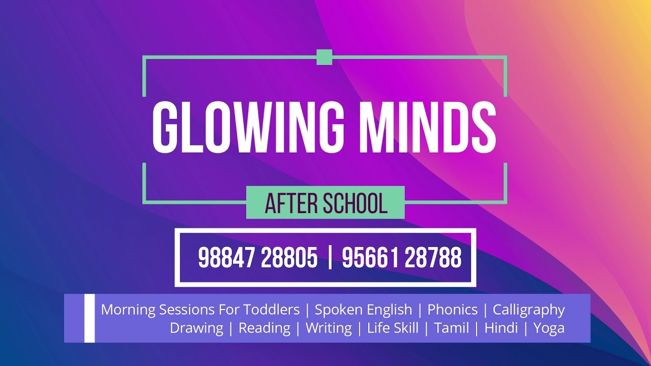Glowing Minds Mylapore 98847 28805 | PART 5 - YouTube