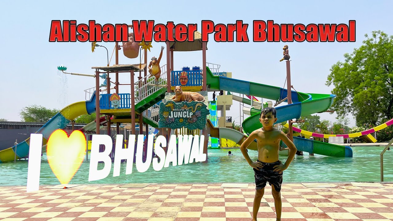 Alishan Water Park Bhusawal | Bhusawal Vlog | Tausif Khan Vlog - YouTube