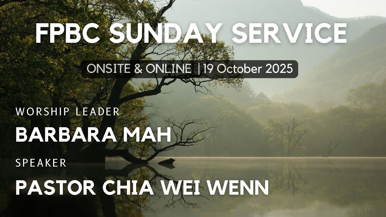 FPBC Sunday Service Livestream - 19 October 2025 - YouTube