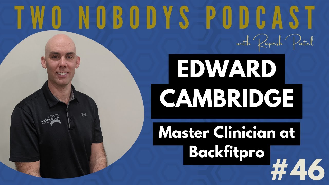 Dr. Edward Cambridge – Interplay between the spine, hip, and knees ...